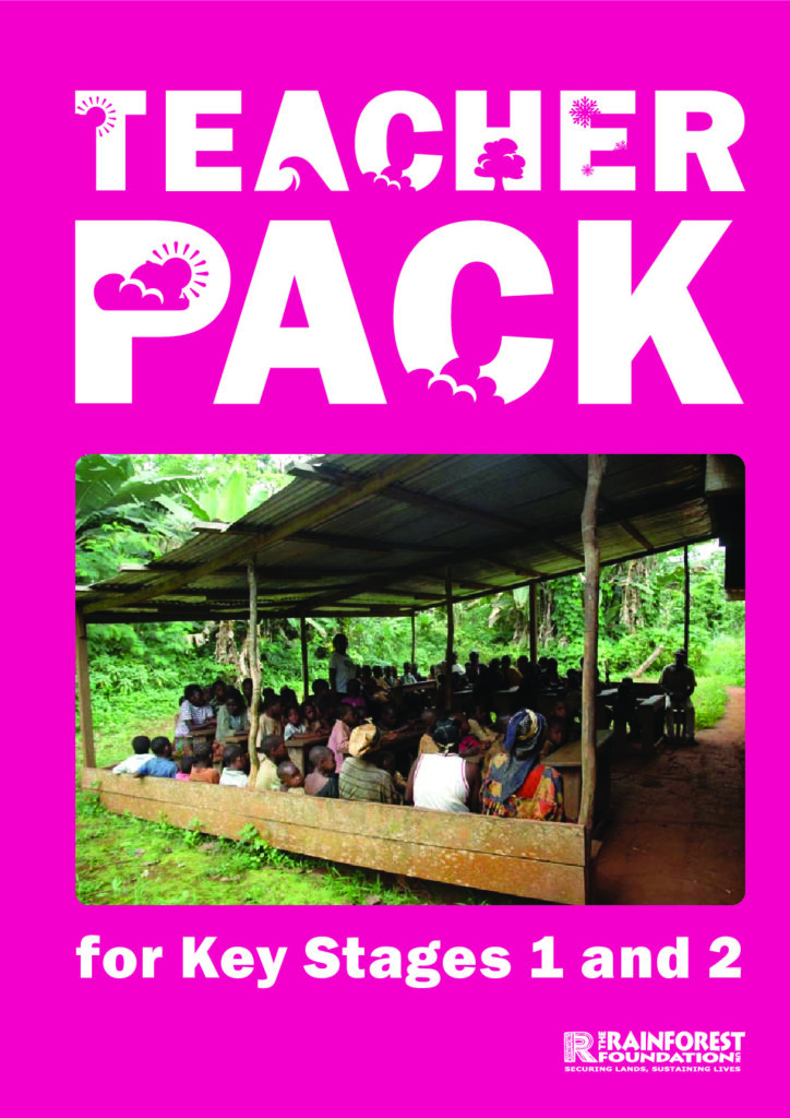 Education Pack - Rainforest Foundation UK